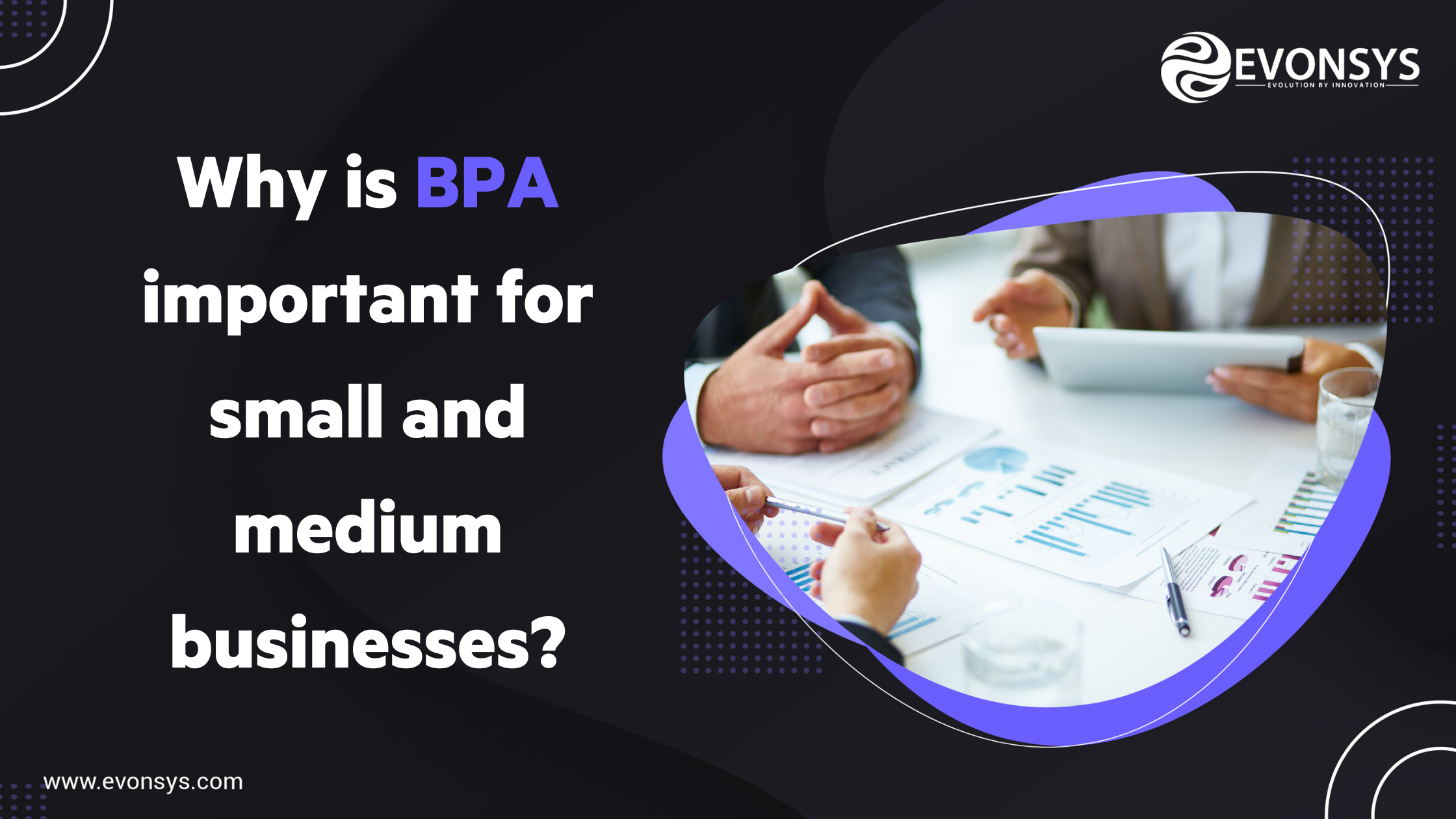 Why is BPA important for small and medium businesses?